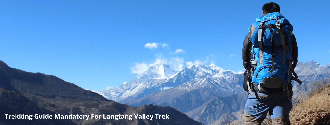 Trekkers Need a Guide for Langtang Valley Trek, New Rules in Details